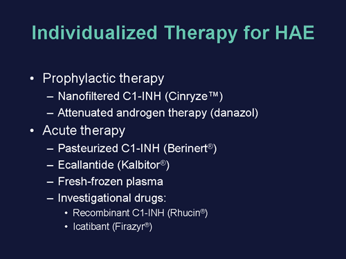 Hereditary Angioedema: Viewpoints From the Experts