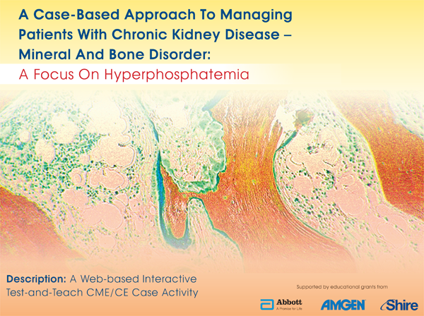 Managing Patients With Chronic Kidney Disease-Mineral and Bone Disorder ...