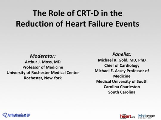 The Role of CRT-D in the Reduction of Heart Failure Events (Transcript)