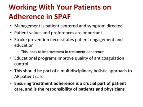 Adherence in SPAF: Measures to Improve Care (Transcript)