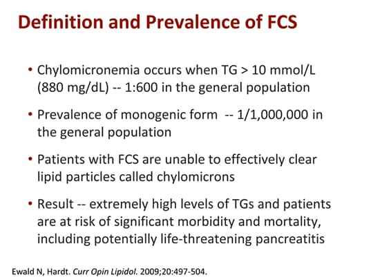 Familial Chylomicronemia Syndrome: Early Diagnosis to Effective ...