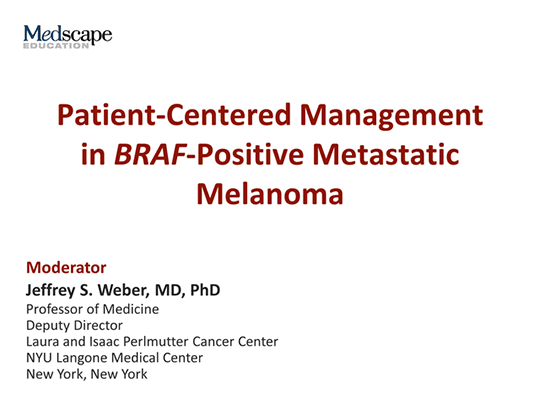 Patient-Centered Management in BRAF-Positive Metastatic Melanoma ...