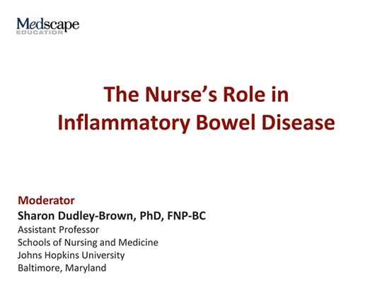 The Nurse’s Role in Inflammatory Bowel Disease (Transcript)