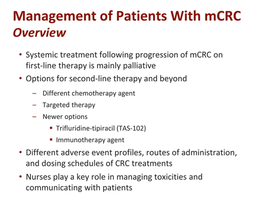 The Nurse View: Updates in Management of Metastatic Colorectal Cancer ...