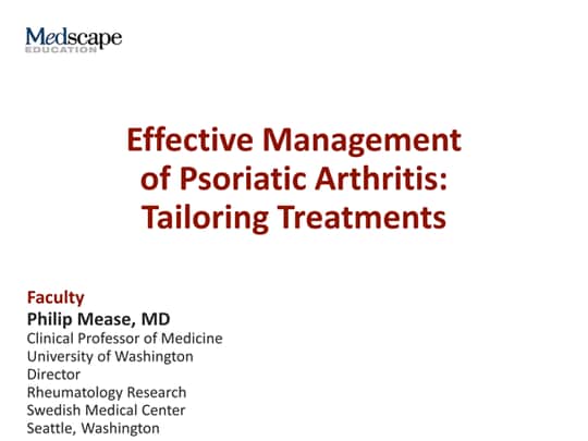 Effective Management of Psoriatic Arthritis: Tailoring Treatments (Transcript)