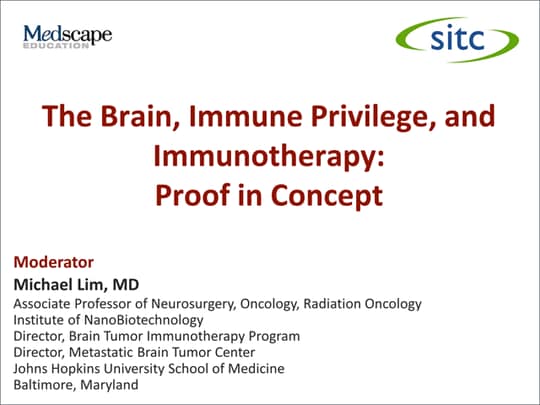 The Brain, Immune Privilege, and Immunotherapy: Proof in Concept ...