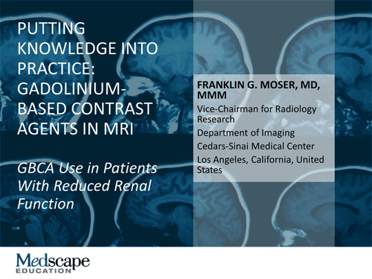 Putting Knowledge Into Practice: Gadolinium-Based Contrast Agents in ...