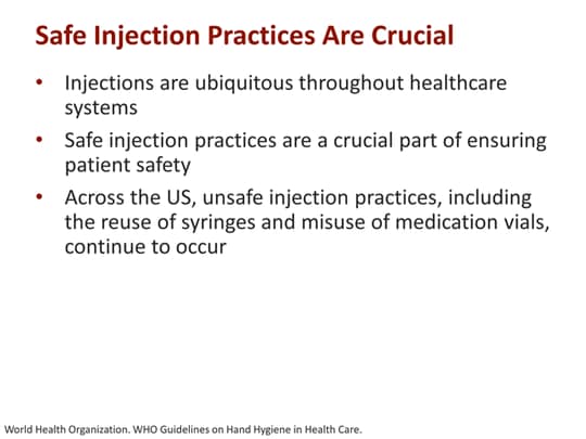 Injection Safety: A System Approach