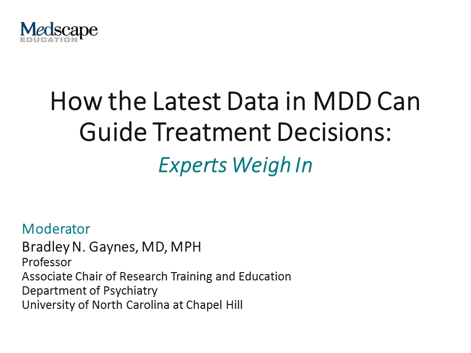 How the Latest Data in MDD Can Guide Treatment Decisions: Experts Weigh In