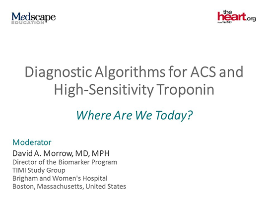 Diagnostic Algorithms for ACS and High-Sensitivity Troponin: Where Are ...