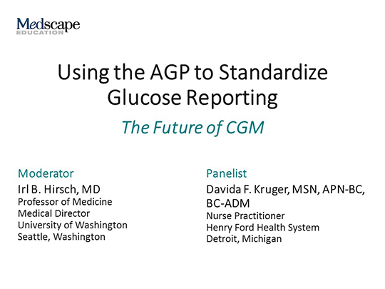Using the AGP to Standardize Glucose Reporting: The Future of CGM