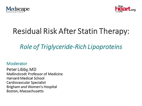Residual Risk After Statin Therapy: Role of Triglyceride-Rich Lipoproteins