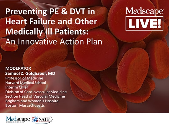 Preventing PE & DVT in Heart Failure and Other Medically Ill Patients ...
