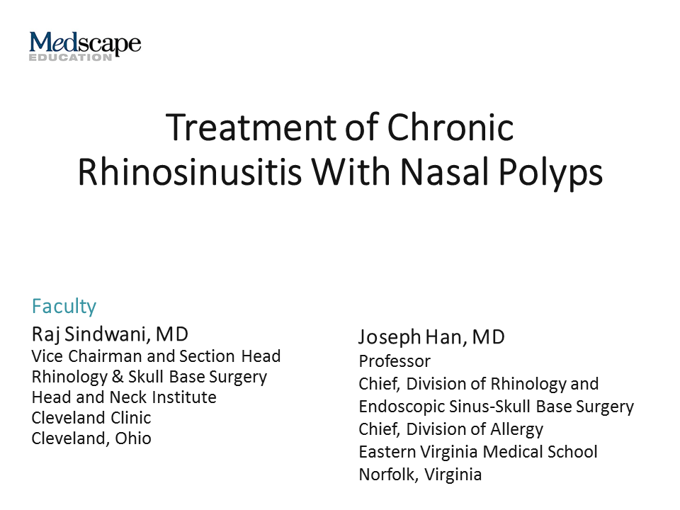 Evaluating the Latest Data in Medical Management of Chronic Rhinosinusitis
