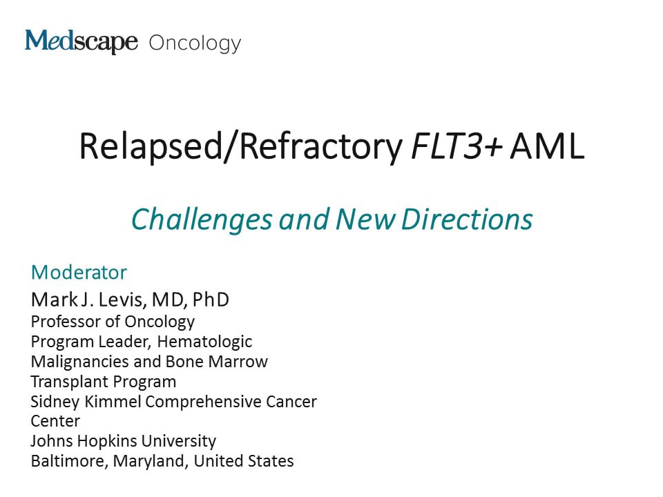 Relapsed/Refractory FLT3+ AML: Challenges and New Directions (Transcript)