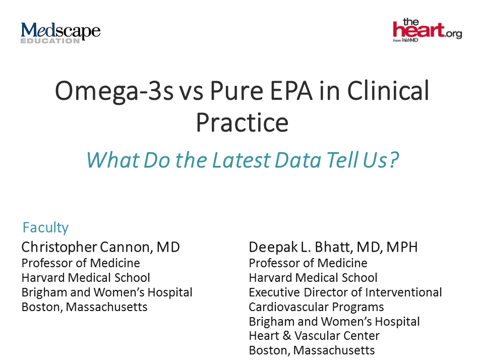 Omega-3s vs Pure EPA in Clinical Practice: What Do the Latest Data Tell Us?