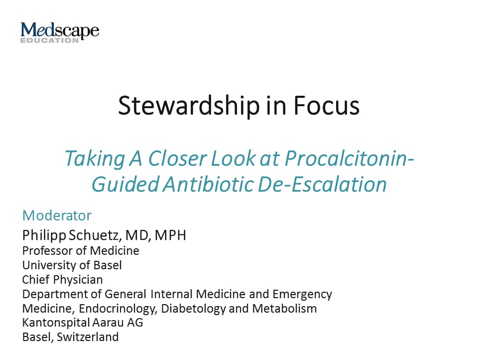 Stewardship in Focus: Taking a Closer Look at Procalcitonin-Guided ...