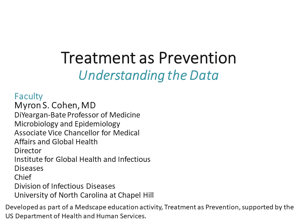 Treatment as Prevention
