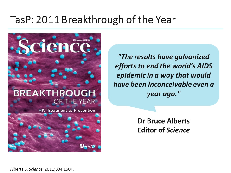 Treatment as Prevention