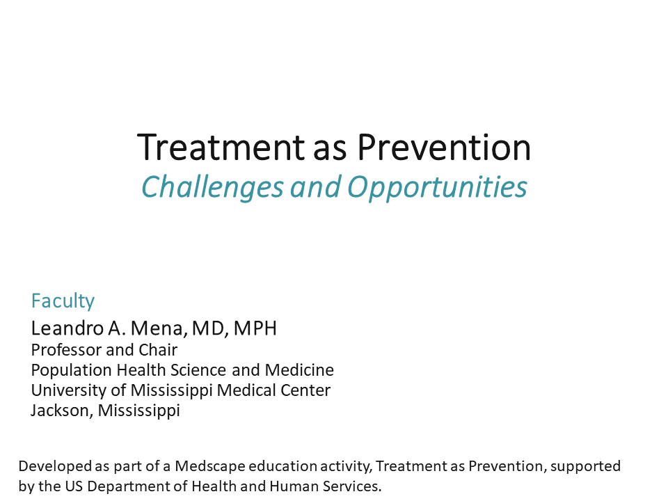 Treatment as Prevention