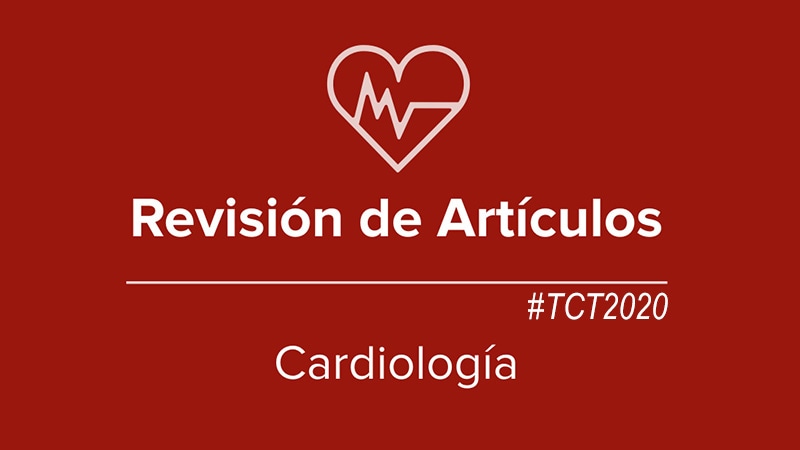Lo más relevante presentado en Transcatheter Cardiovascular ...