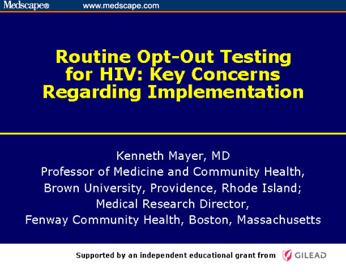 A Lecture by Dr. Kenneth Mayer: New CDC Recommendations for HIV Testing