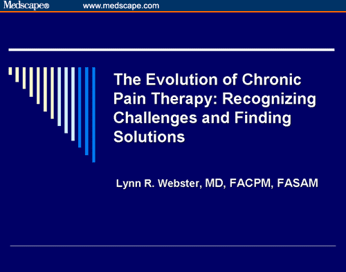 Evolving Changes in the Chronic Pain Paradigm