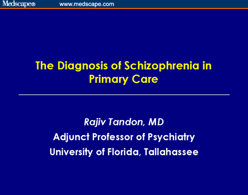 The Diagnosis and Treatment of Schizophrenia in Primary Care