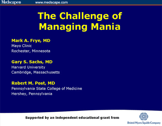The Challenge of Managing Mania (Slides with Transcript)