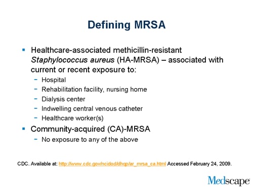 How Can MRSA Be Contained? The When, What, and Where of Therapy