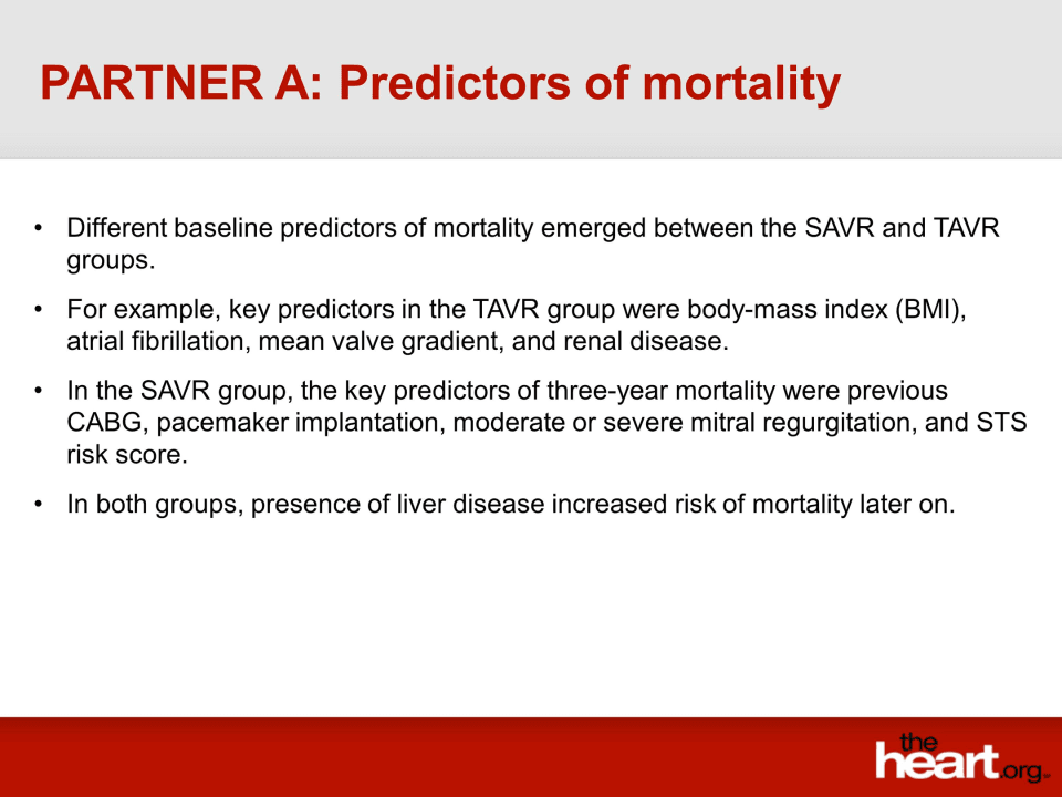 PARTNER A -- Three-year follow up (TAVI/TAVR vs SAVR in High-Risk ...