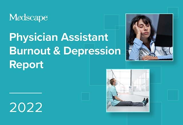 Medscape Physician Assistant Burnout Report 2022
