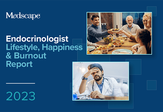 Medscape Endocrinologist Lifestyle, Happiness and Burnout Report 2023 ...