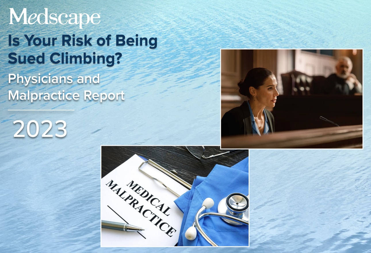 Is Your Risk of Being Sued Climbing? Medscape Physicians and ...