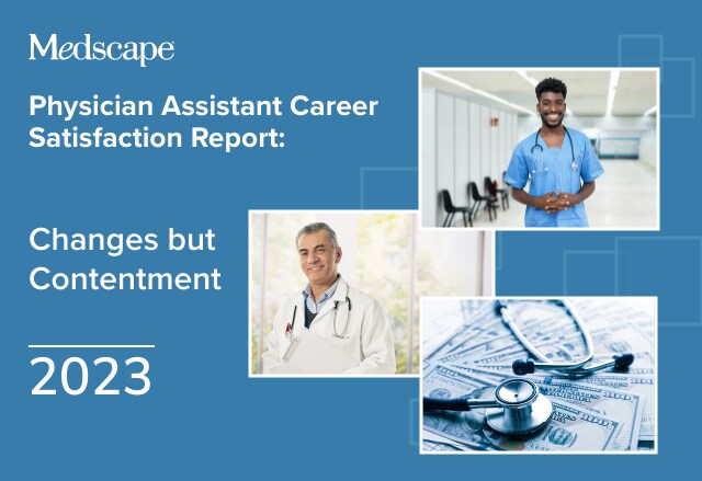 Medscape Physician Assistant Career Satisfaction Report 2023: Changes ...
