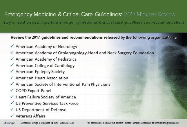 Emergency Medicine & Critical Care Guidelines: 2017 Midyear Review