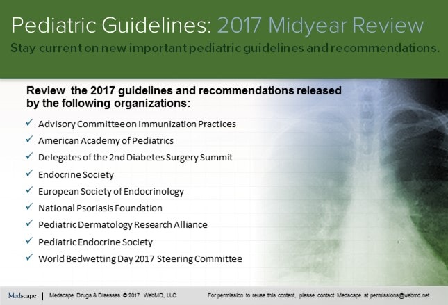 Pediatric Guidelines: 2017 Midyear Review