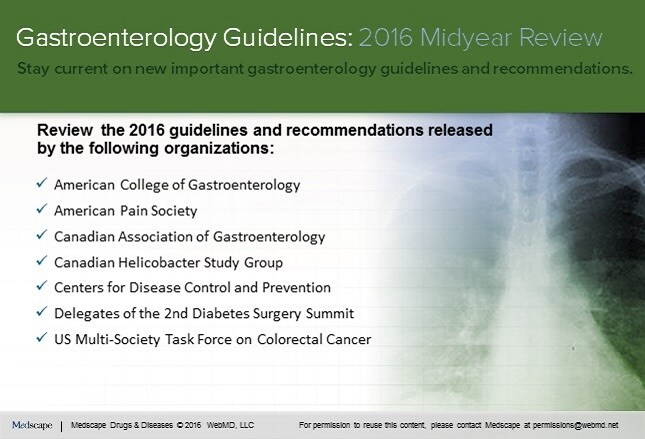 Gastroenterology Guidelines: 2016 Midyear Review