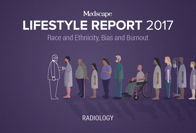 Medscape Radiologist Lifestyle Report 2017: Race and Ethnicity, Bias ...