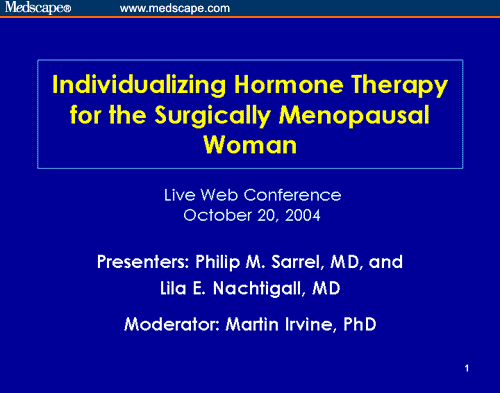 Individualizing Hormone Therapy for the Surgically Menopausal Woman