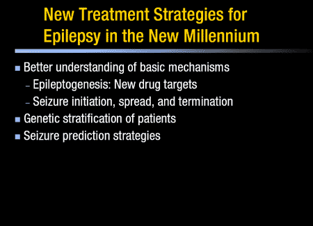 Innovative Epilepsy Therapies for the 21st Century - Part 1