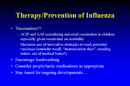 Preventing Influenza: New Opportunities for an Old Disease