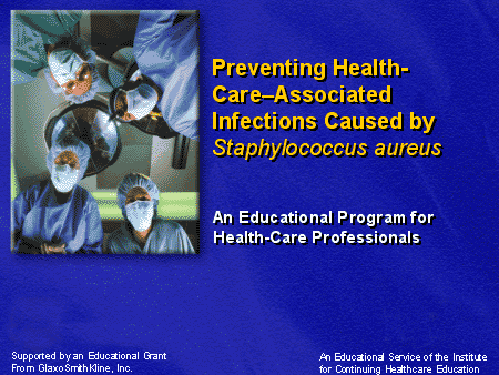 Preventing Health-Care-Associated Infections Caused by Staphylococcus ...