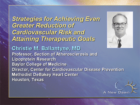 A New Dawn of the Treatment of Dyslipidemia: Cardiovascular Risk ...