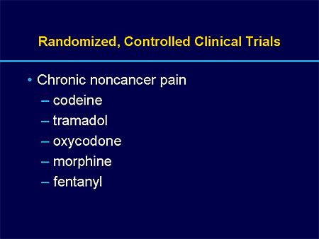 Opioid Analgesia: Practical Treatment of the Patient With Chronic Pain