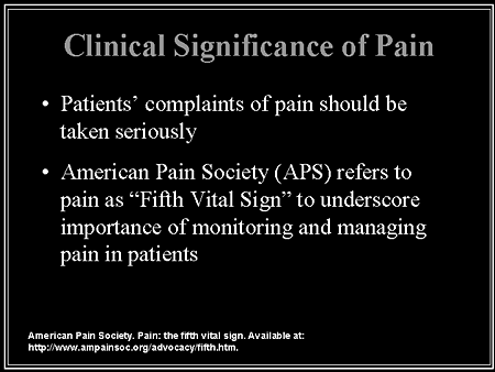 A Primer on Pain Management: Optimal Therapy for the Patient in Pain