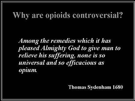 A Primer on Pain Management: Optimal Therapy for the Patient in Pain