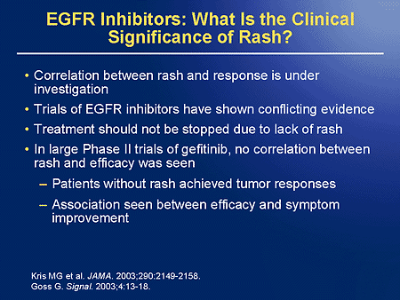 Epidermal Growth Factor Receptor Inhibition: Unanswered Questions and ...