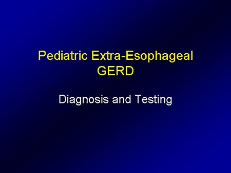 Pediatric GERD: A Problem-Based Approach to Understanding Treatment