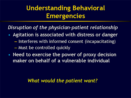 Management of Behavioral Emergencies and the Use of Atypical Antipsychotics